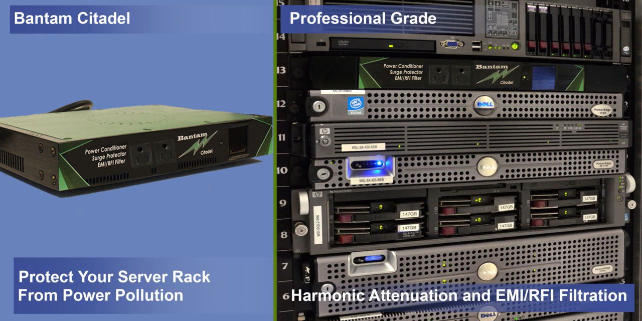 Ultimate Power Conditioning with Bantam Technology by Digilant.net